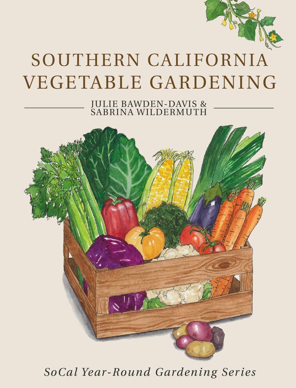 Growing Vegetables In Southern California